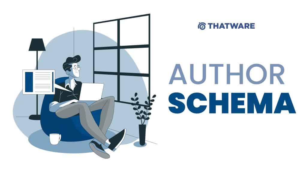 Author Schema What Is It How To Implement It ThatWare