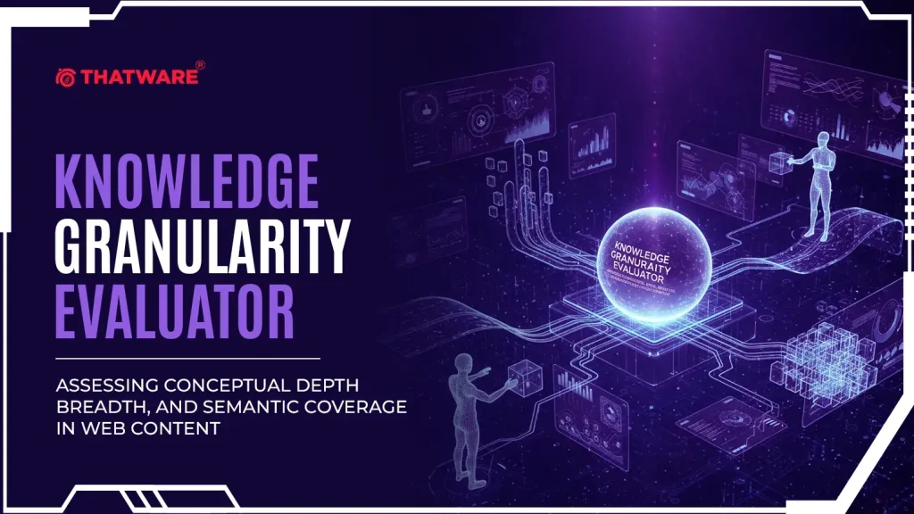 Knowledge Granularity Evaluator - Assessing Conceptual Depth